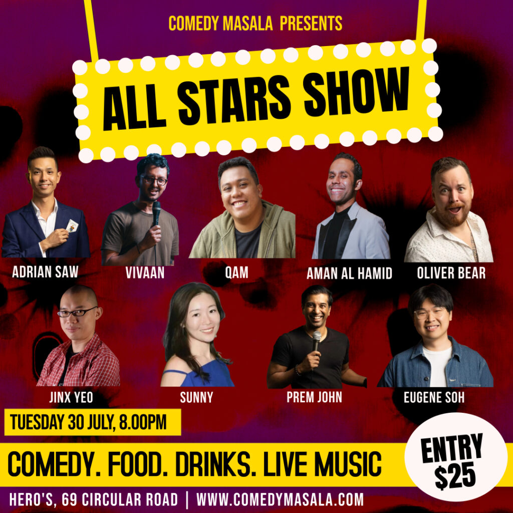 Comedy Masala – Singapore’s BIGGEST & MOST POPULAR Weekly Stand-up ...